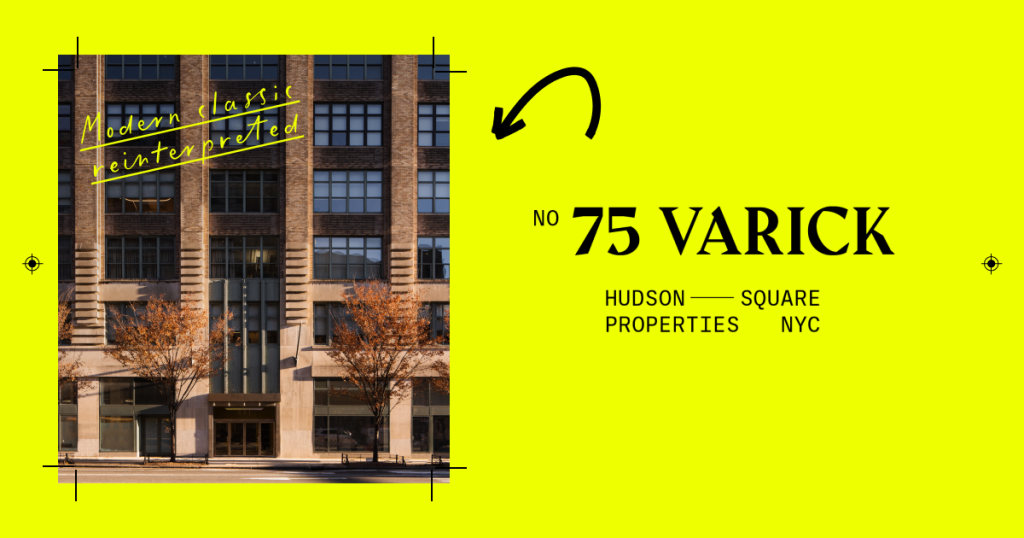 75 Varick | Hudson Square Properties | NYC Class A Office Space